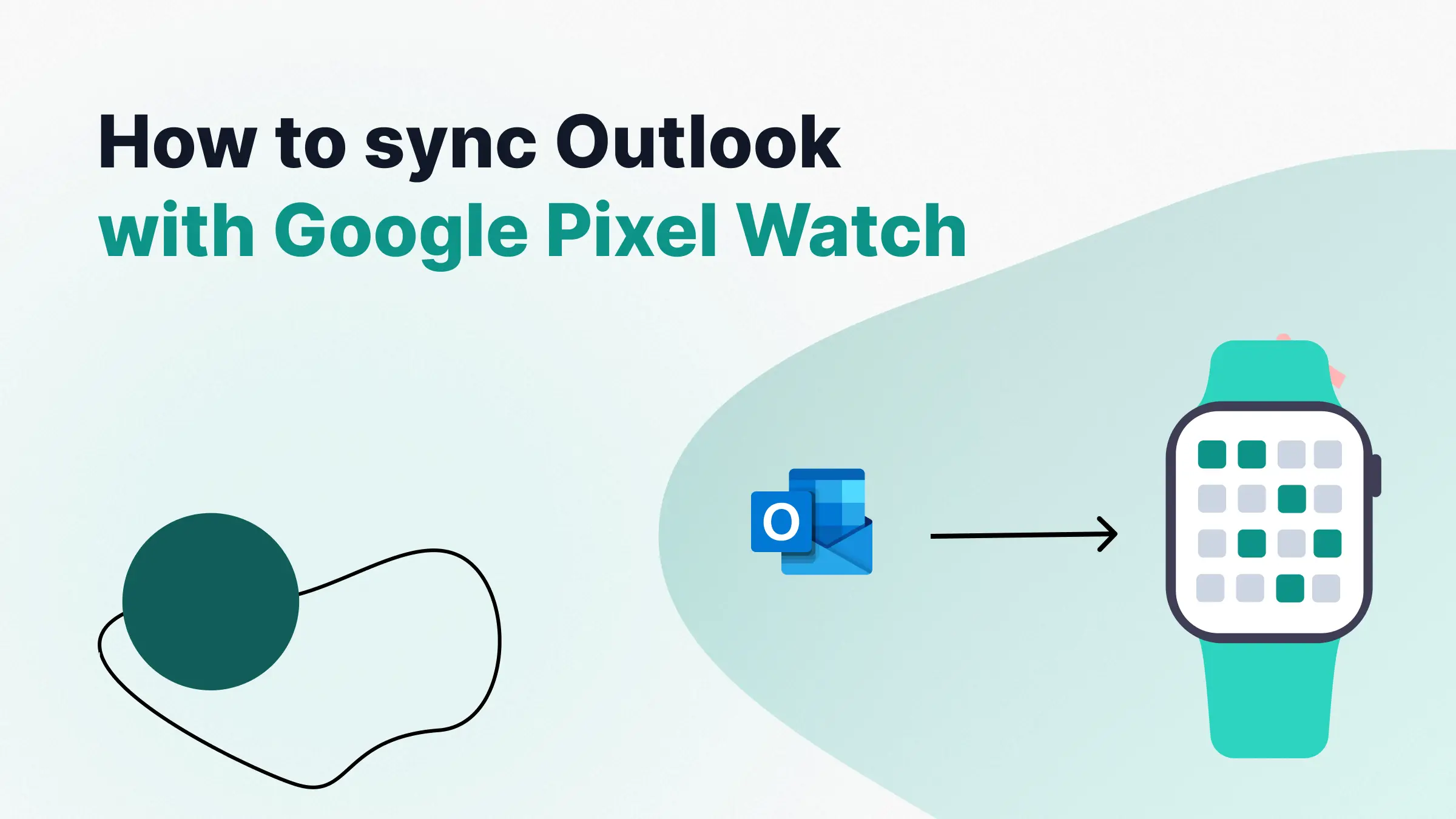 How to Sync Outlook with Google Pixel Watch