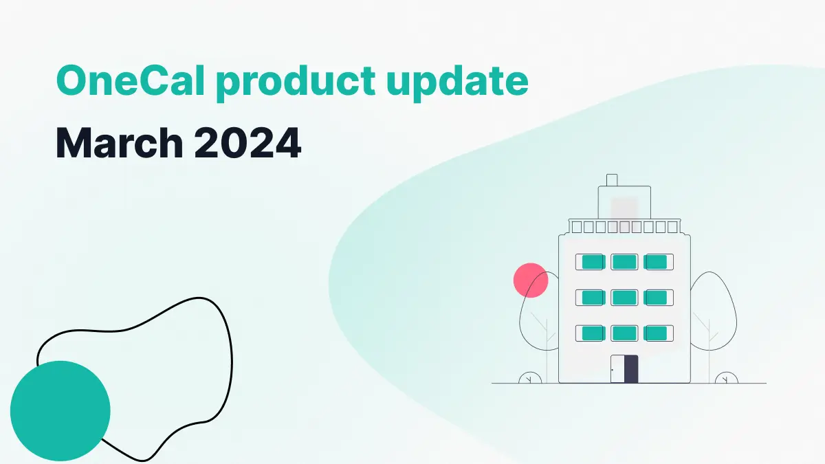 OneCal Product Update - March 2024
