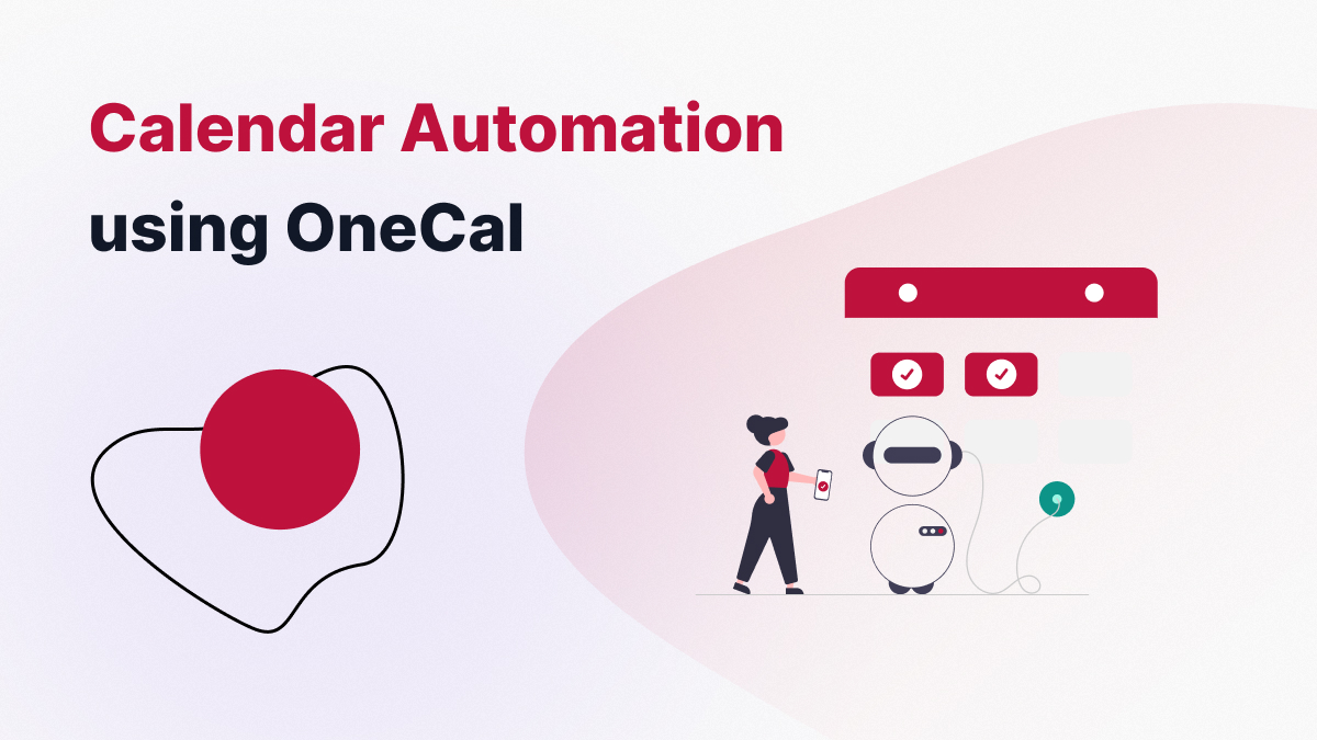 Comment automatiser vos calendriers avec OneCal