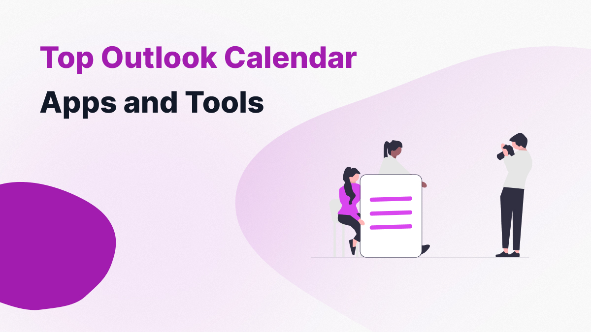 6 Best Outlook Calendar Apps and Tools in 2025