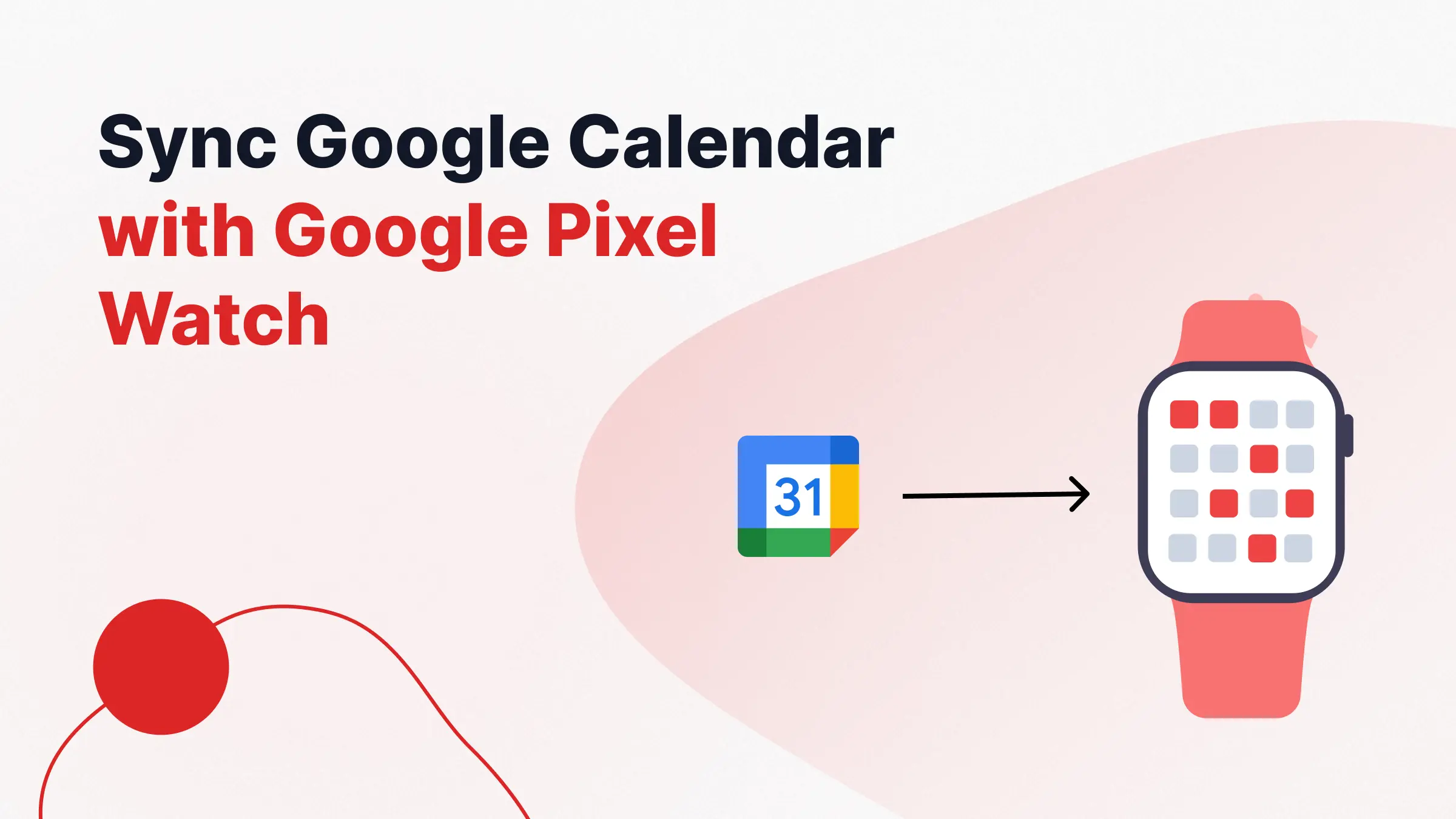 How to Sync Google Calendar with Google Pixel Watch