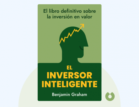 El inversor inteligente de Benjamin Graham, resumen del libro