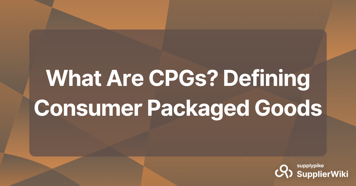 Defining Consumer Packaged Goods (CPG) - SupplierWiki