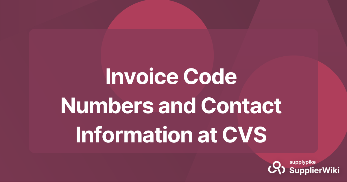 Invoice Code Numbers and Contact Information at CVS - SupplierWiki