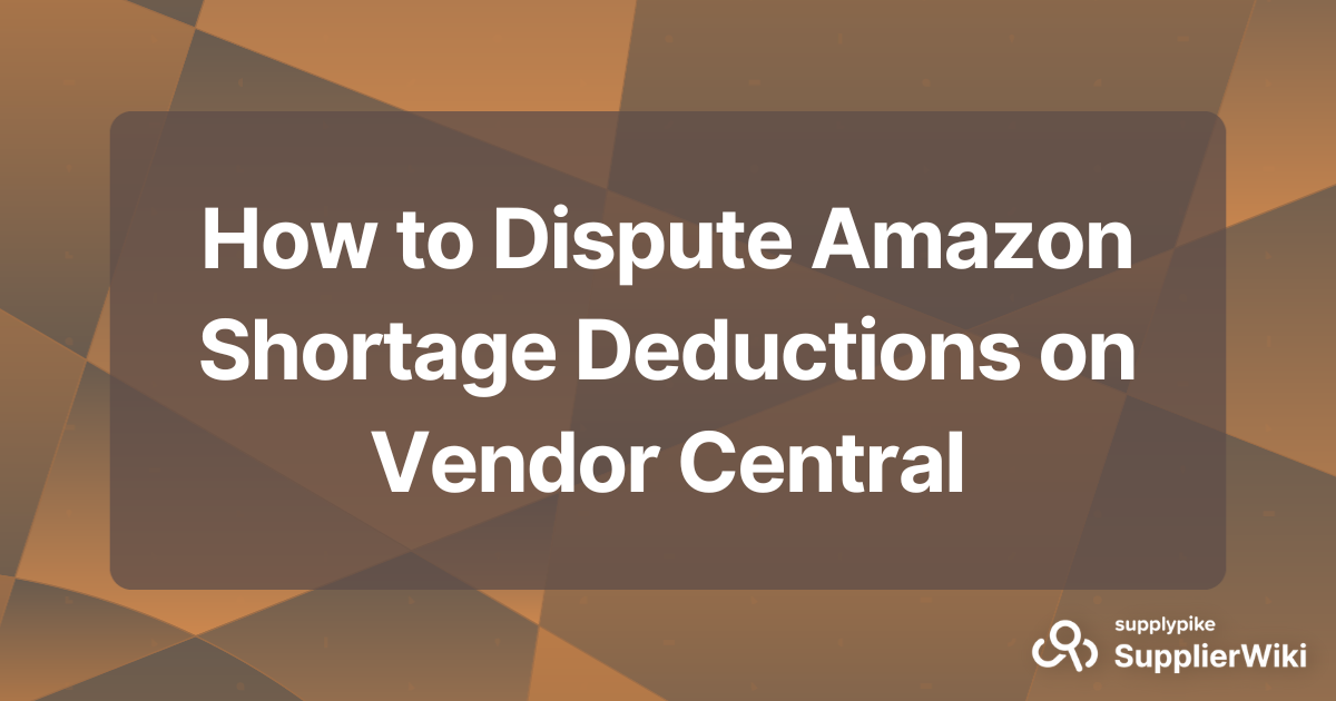 Disputing Amazon Shortage Deductions - SupplierWiki