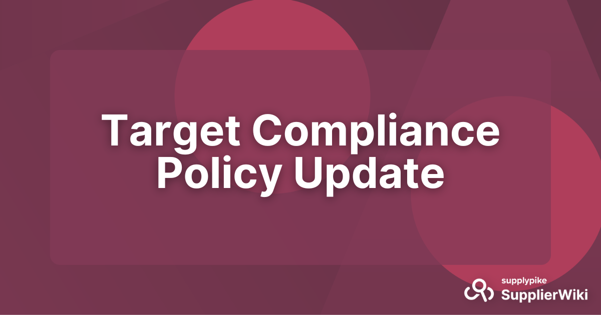 Target Compliance Policy Update - SupplierWiki