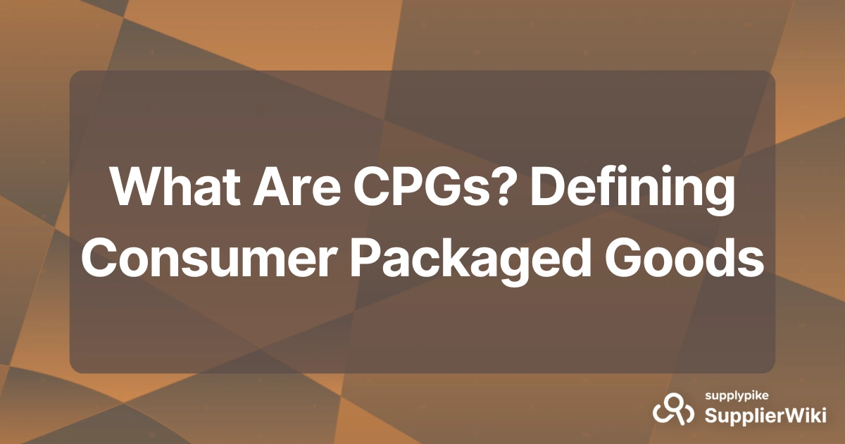 Defining Consumer Packaged Goods (CPG) - SupplierWiki